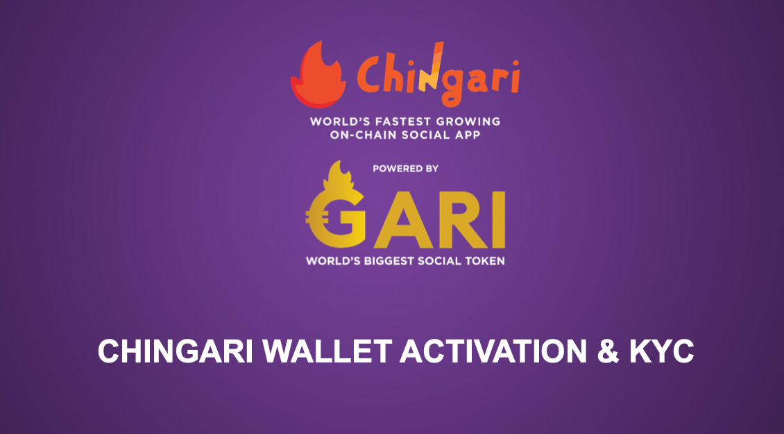 How to Activate Your Chingari Wallet, complete your KYC and Start Using ...